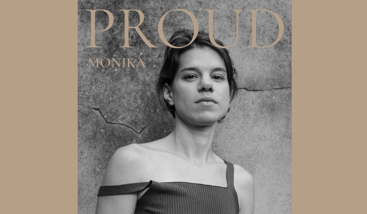 Proud: Νέο άλμπουμ από την Monika | CultureNow.gr